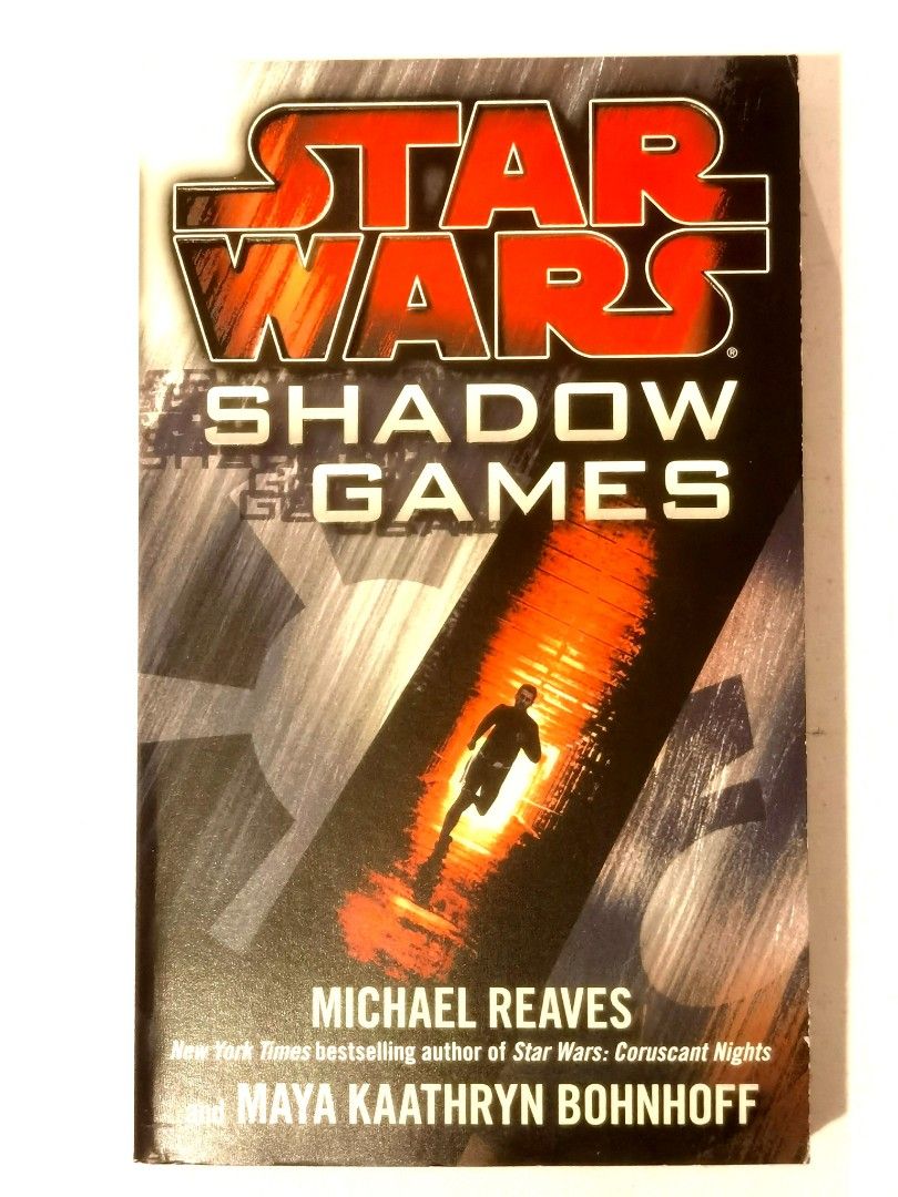 Star Wars Shadow Games Book By Michael Reaves and Maya Kathryn Bohnhoff ...