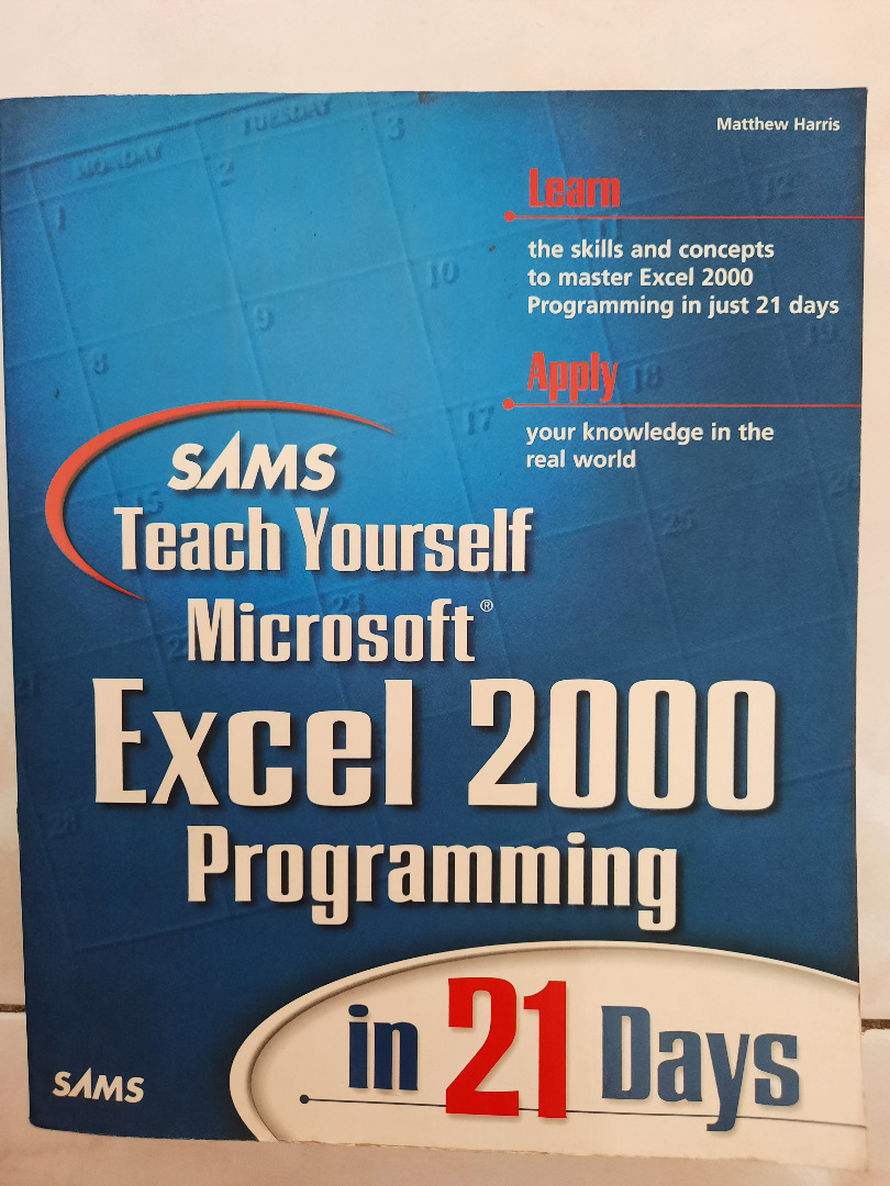 Sams Teach Yourself Excel 2000 Programming In 21 Days Hobbies And Toys Books And Magazines 