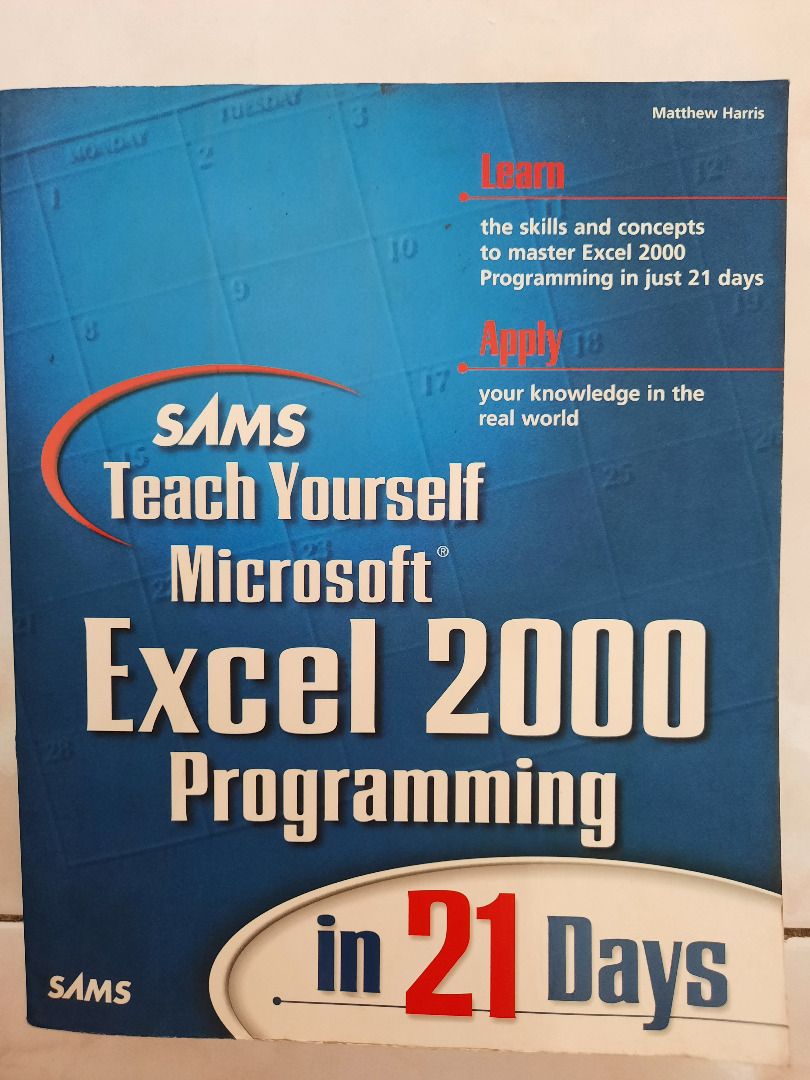 Sams Teach Yourself Excel 2000 Programming In 21 Days Hobbies And Toys Books And Magazines