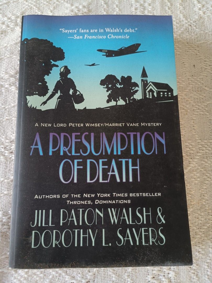 Lord Peter Wimsey / Harriet Vane Mystery / A Presumption of Death ...