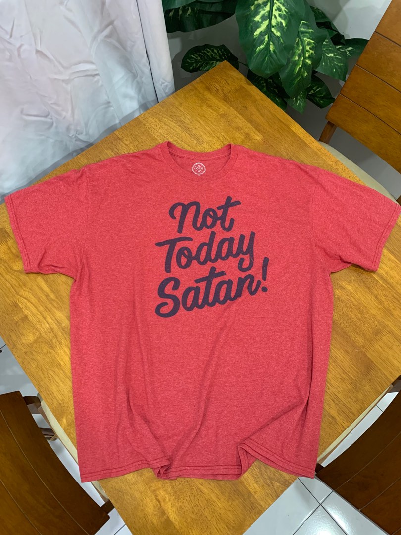 Not Today Satan Tshirt, Luxury, Apparel on Carousell