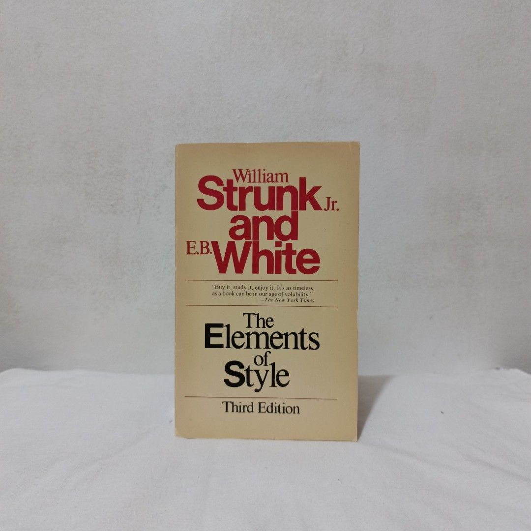 The Elements of Style by William Strunk Jr. and E. B. White, Hobbies ...