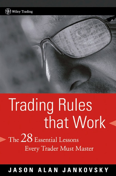 Jason Alan Jankovsky - Trading Rules That work, Hobbies & Toys, Books ...