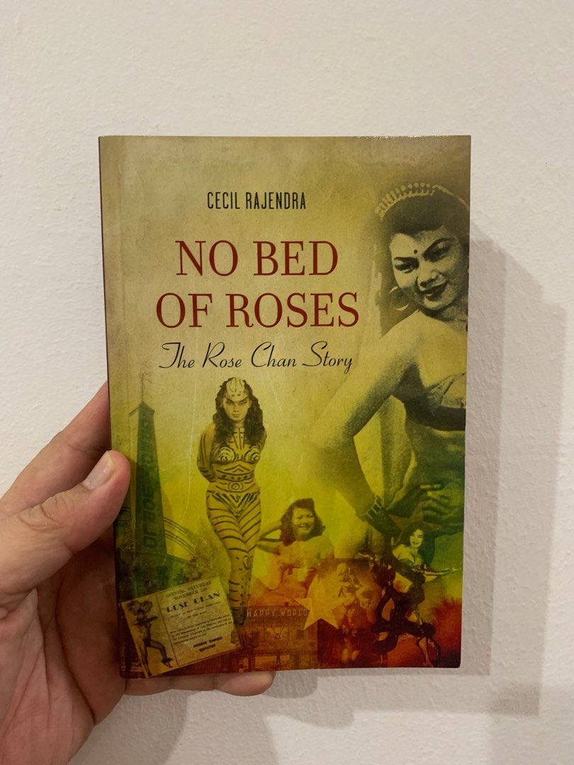 No Bed of Roses: The Rose Chan Story by Cecil Rajendra RM40, post add ...