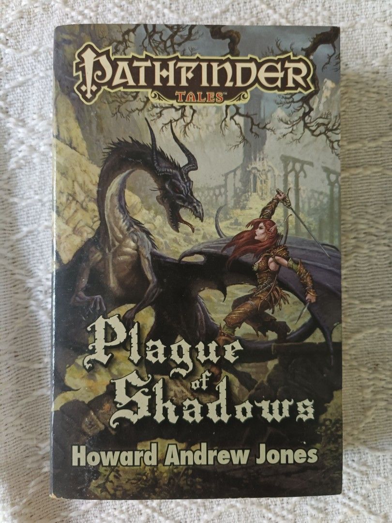 Pathfinder Tales / Plague of Shadows / Howard Andrew Jones, Hobbies ...