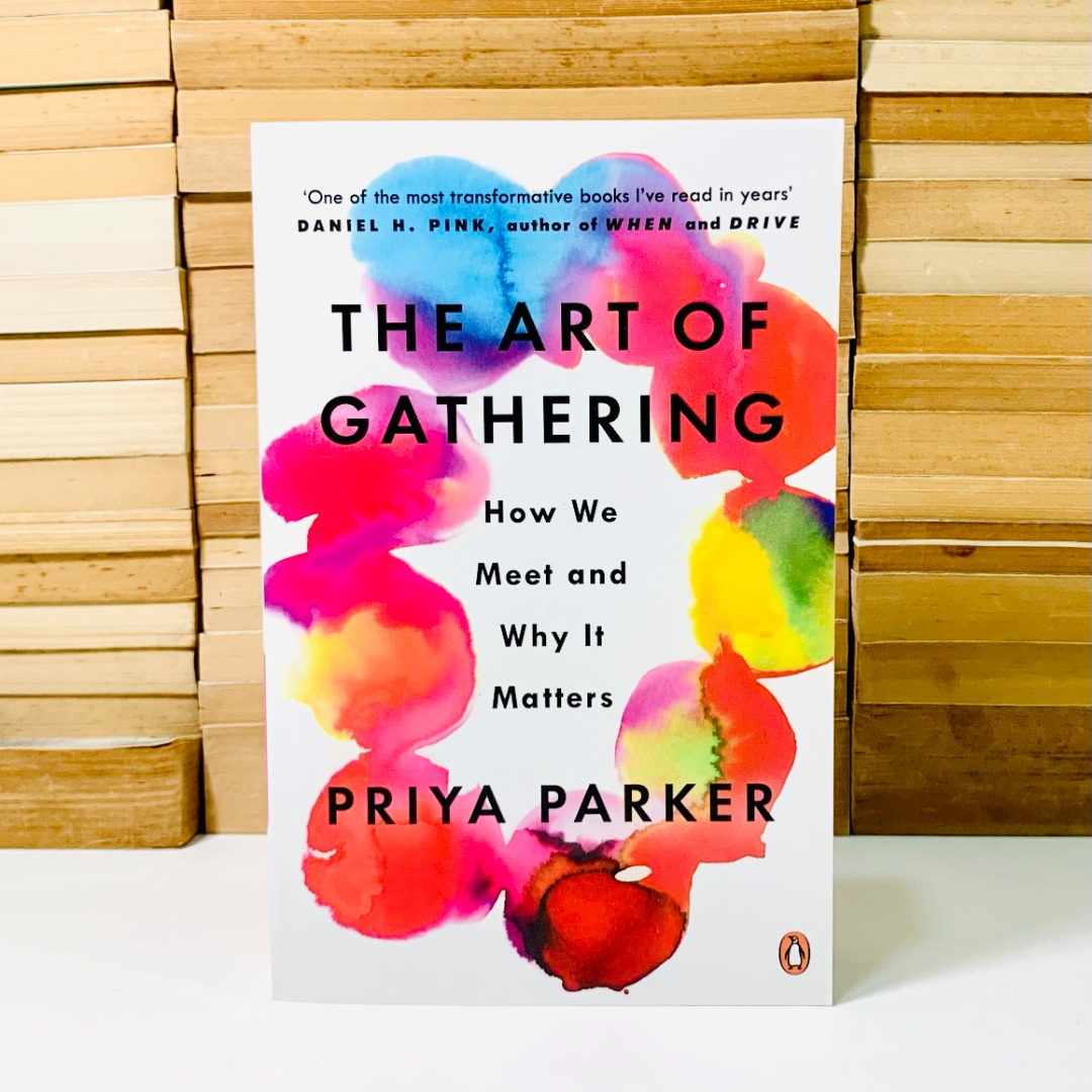 The Art of Gathering by Priya Parker, Hobbies & Toys, Books & Magazines, Fiction & Non-Fiction ...