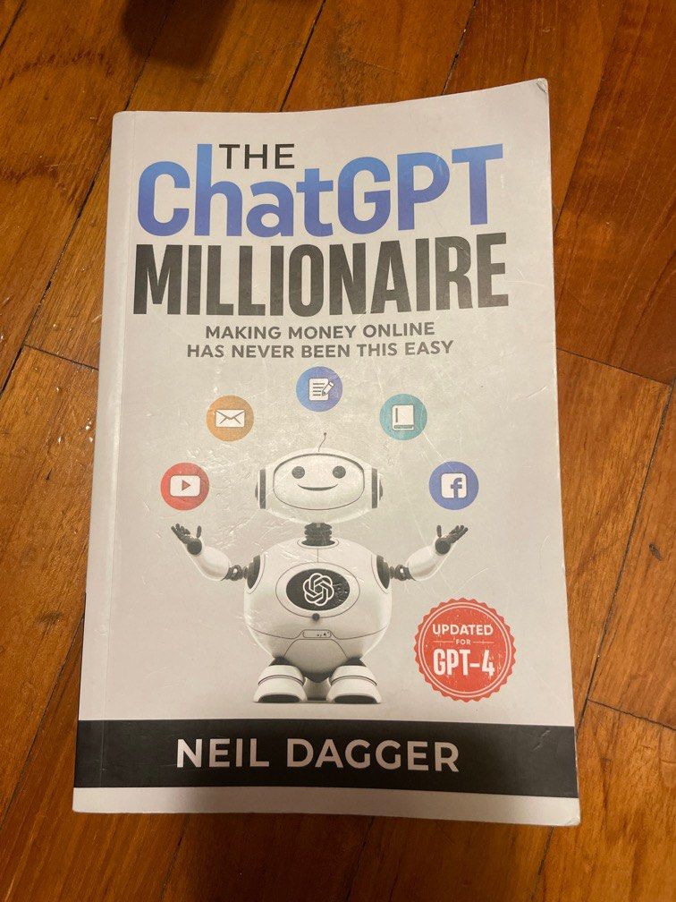 The CHATGPT millionaire by Neil Dagger, Hobbies & Toys, Books ...