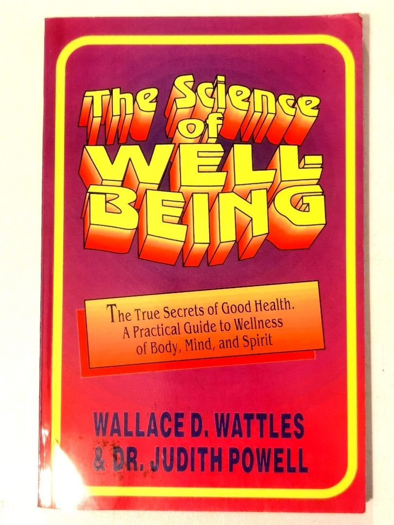 The science of well being The True secrets of good health Book By ...