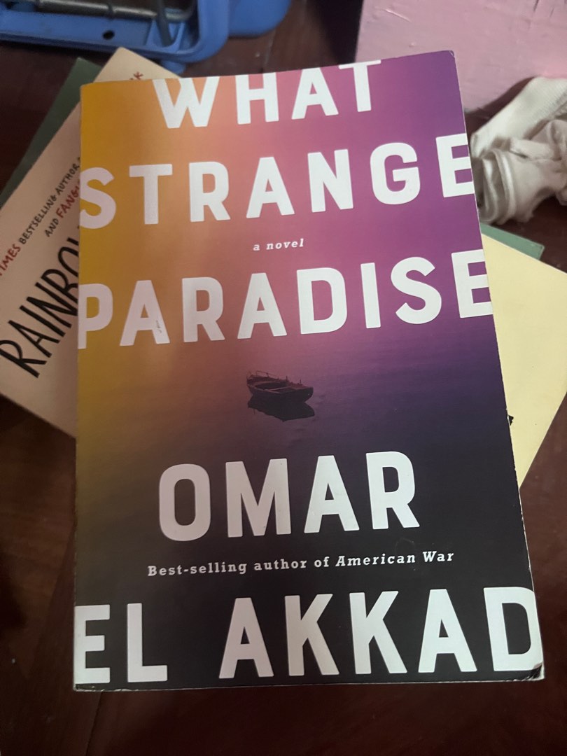 What Strange Paradise Omar El Akkad, Hobbies & Toys, Books & Magazines ...