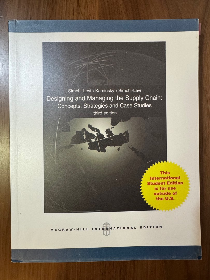 Designing and Managing the Supply Chain: Concepts, Strategies and Case Studies - Third Edition ...