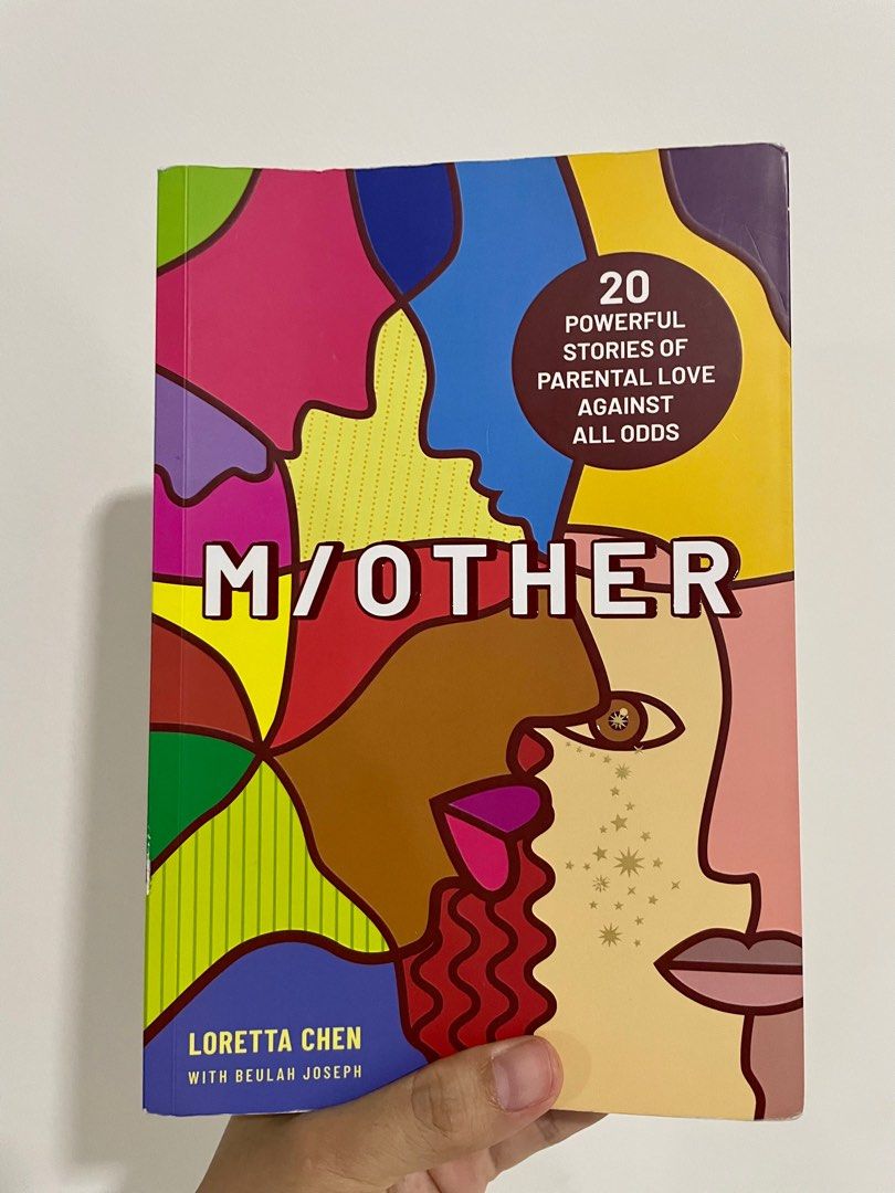 M/other: 20 Powerful Stories of Parental Love Against Odds by Loretta Chen (Original price: $30 ...