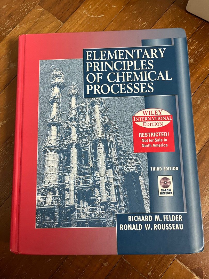 Elementary Principles of Chemical Processes by Richard Felder and ...