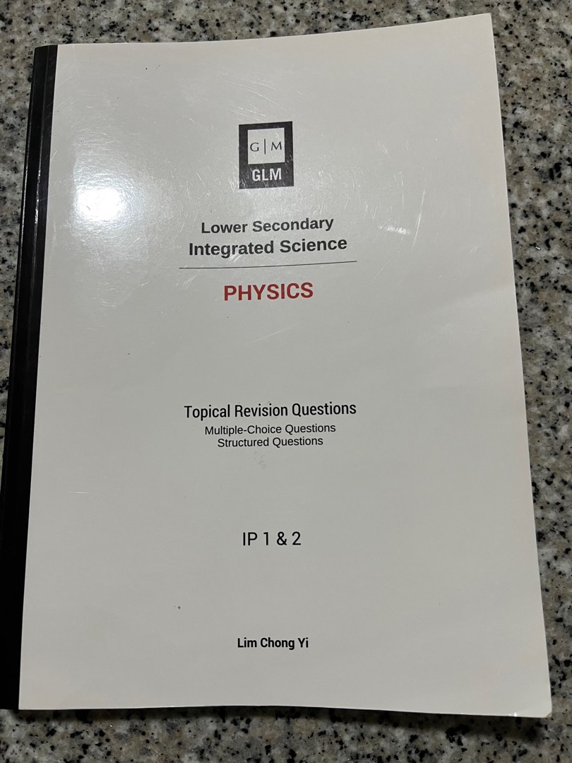 GLM LOWER SECONDARY INTEGRATED SCIENCE PHYSICS IP 1 & 2, Hobbies & Toys ...