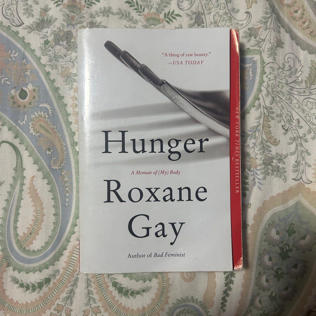 Hunger by Roxanne Gay, Hobbies & Toys, Books & Magazines, Fiction & Non-Fiction on Carousell