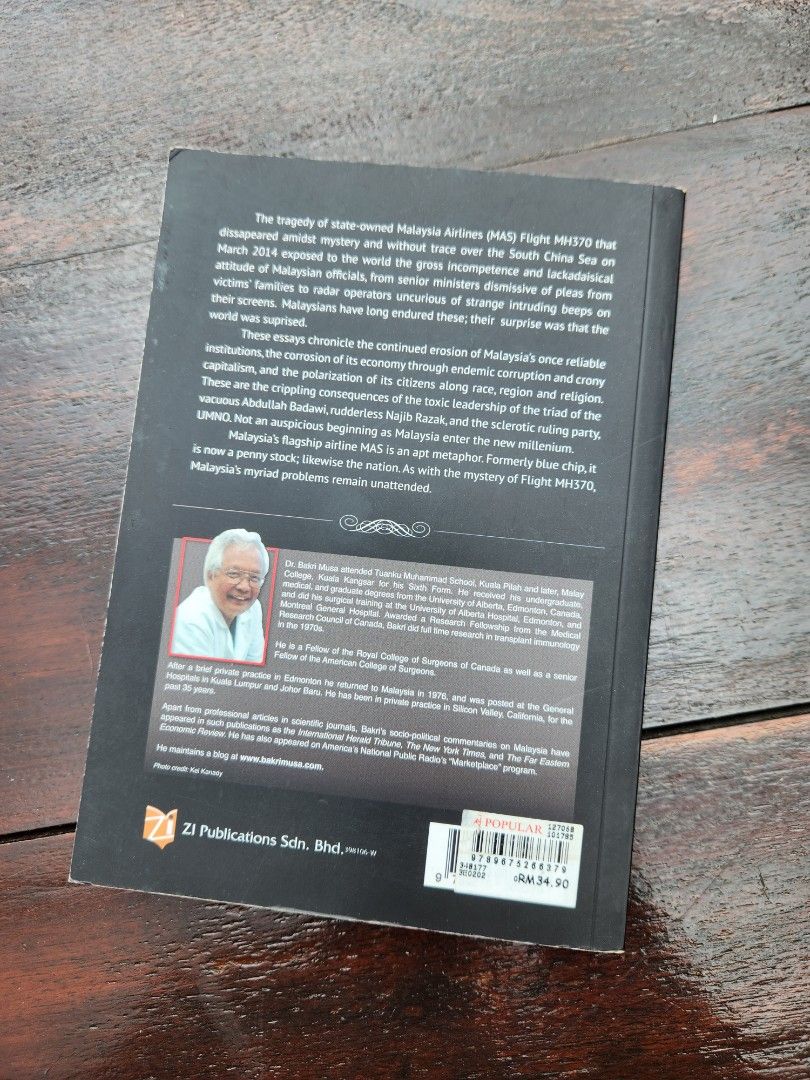 (Malaysian Author)Malaysia's Wasted Decade: 2004-2014 by M. Bakri Musa ...