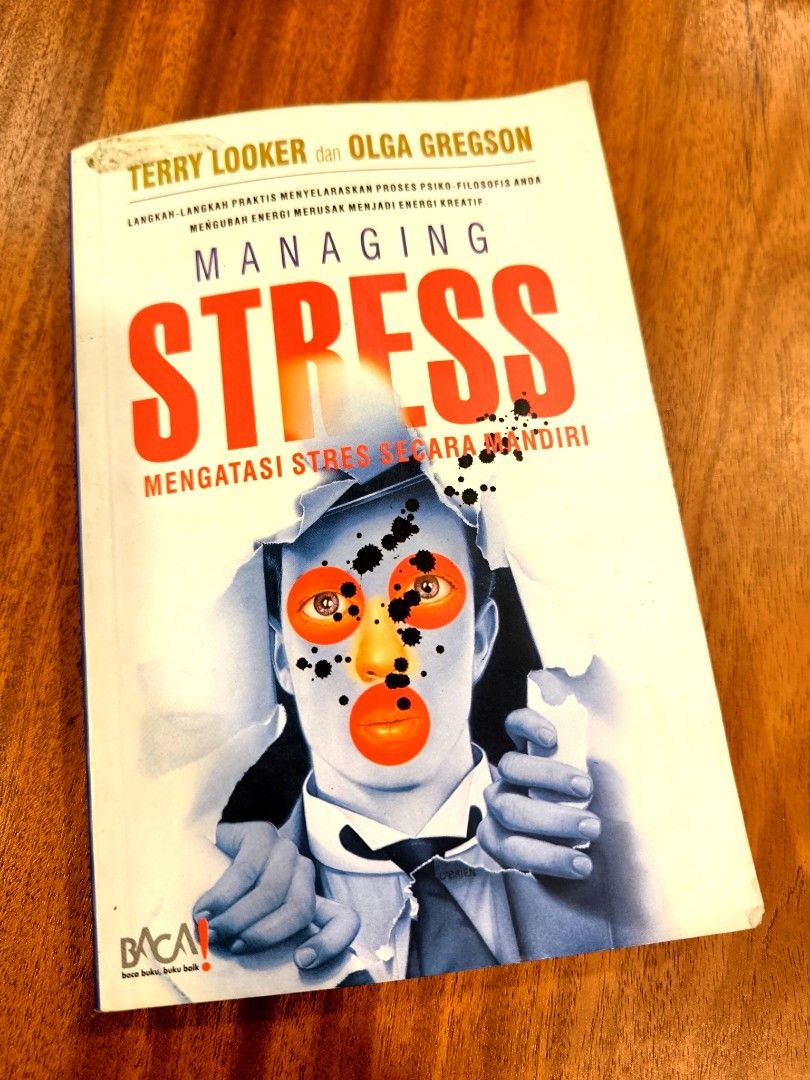 Managing Stress Mengatasi Stress Secara Mandiri Buku Terry Looker Olga ...