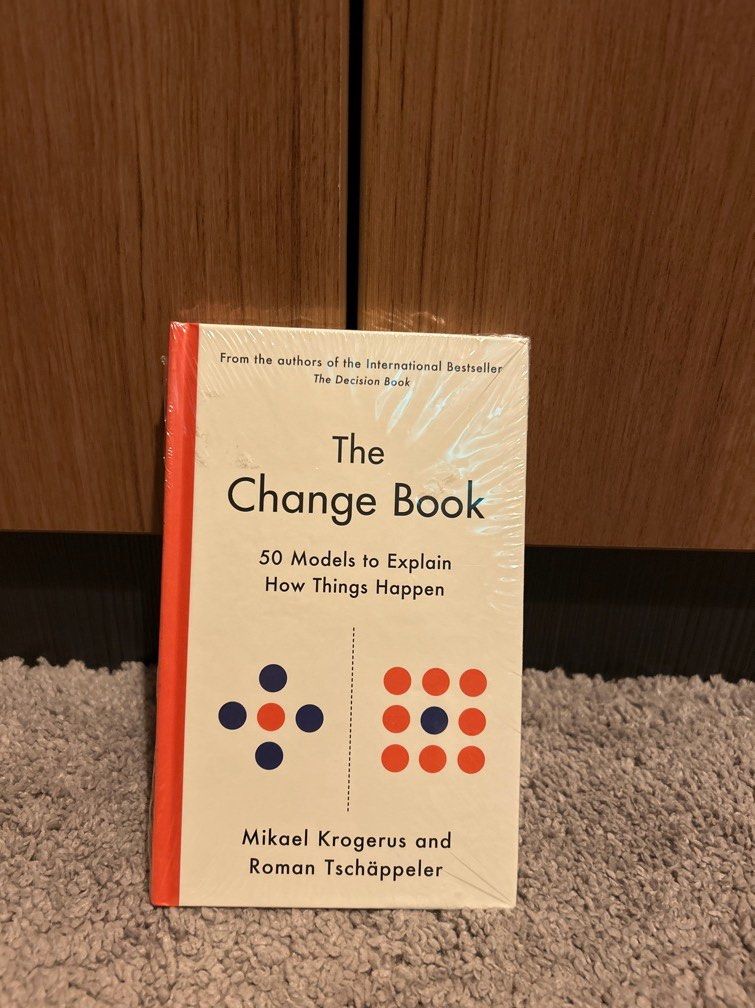 The Change Book: 50 Models to Explain How Things Happen, Hobbies & Toys ...