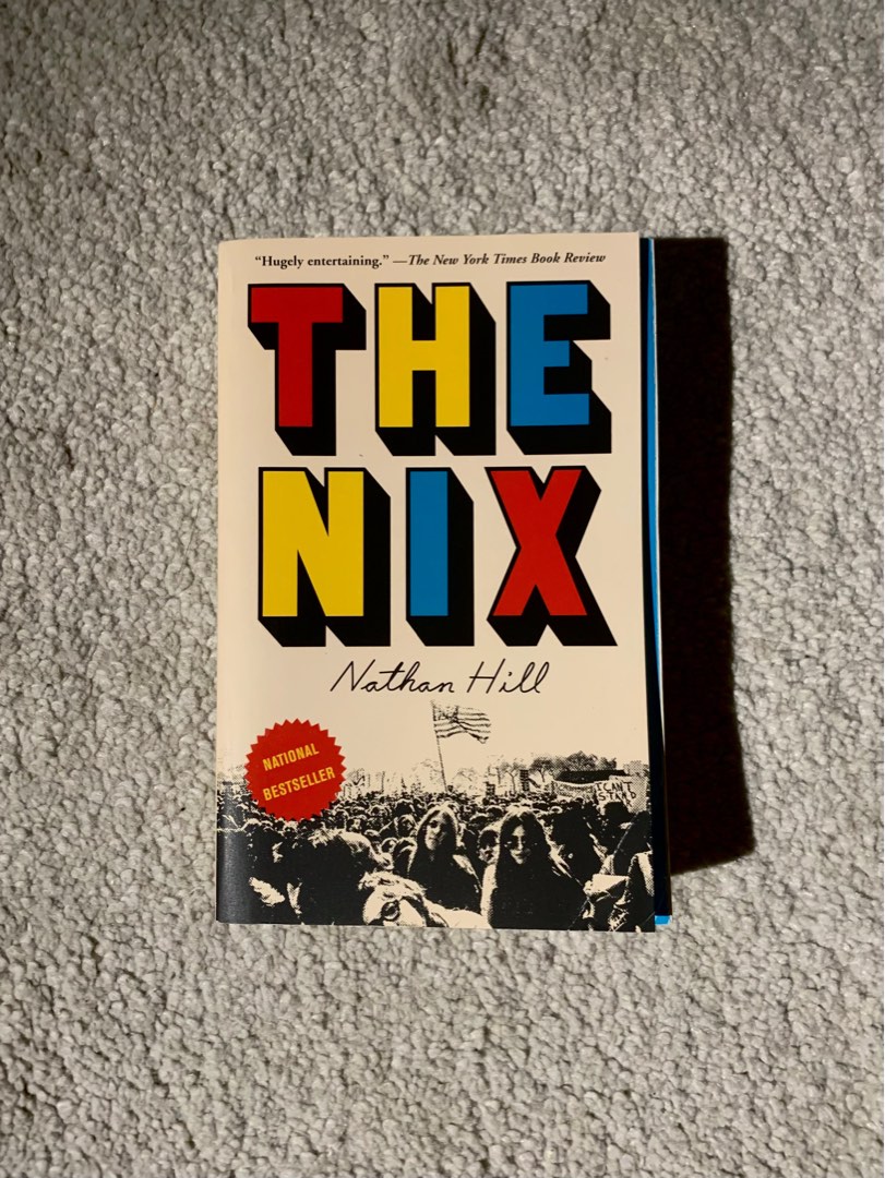 The Nix by Nathan Hill, Hobbies & Toys, Books & Magazines, Fiction ...
