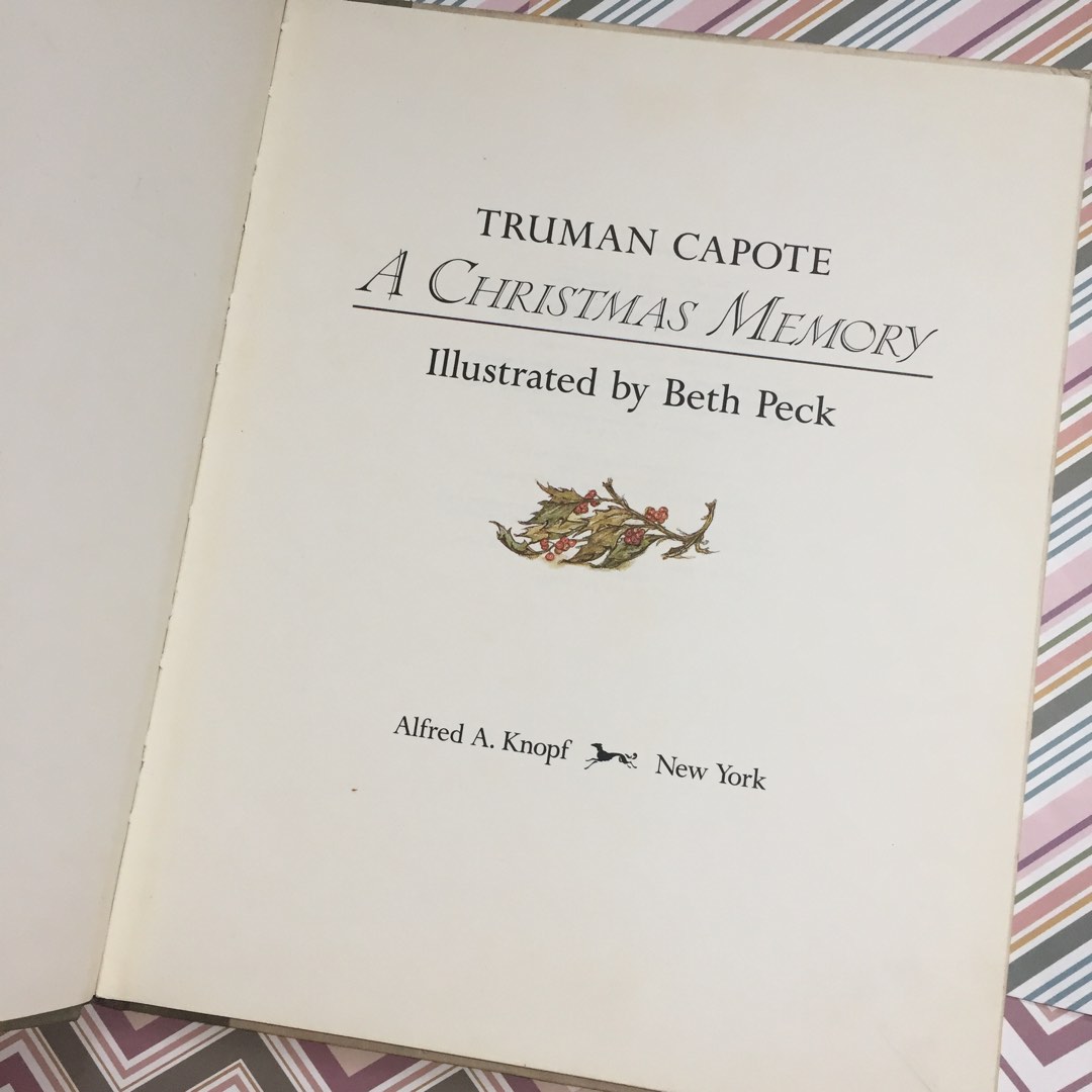 A Christmas Memory Truman Capote Illustrated by Beth Peck, Hobbies ...