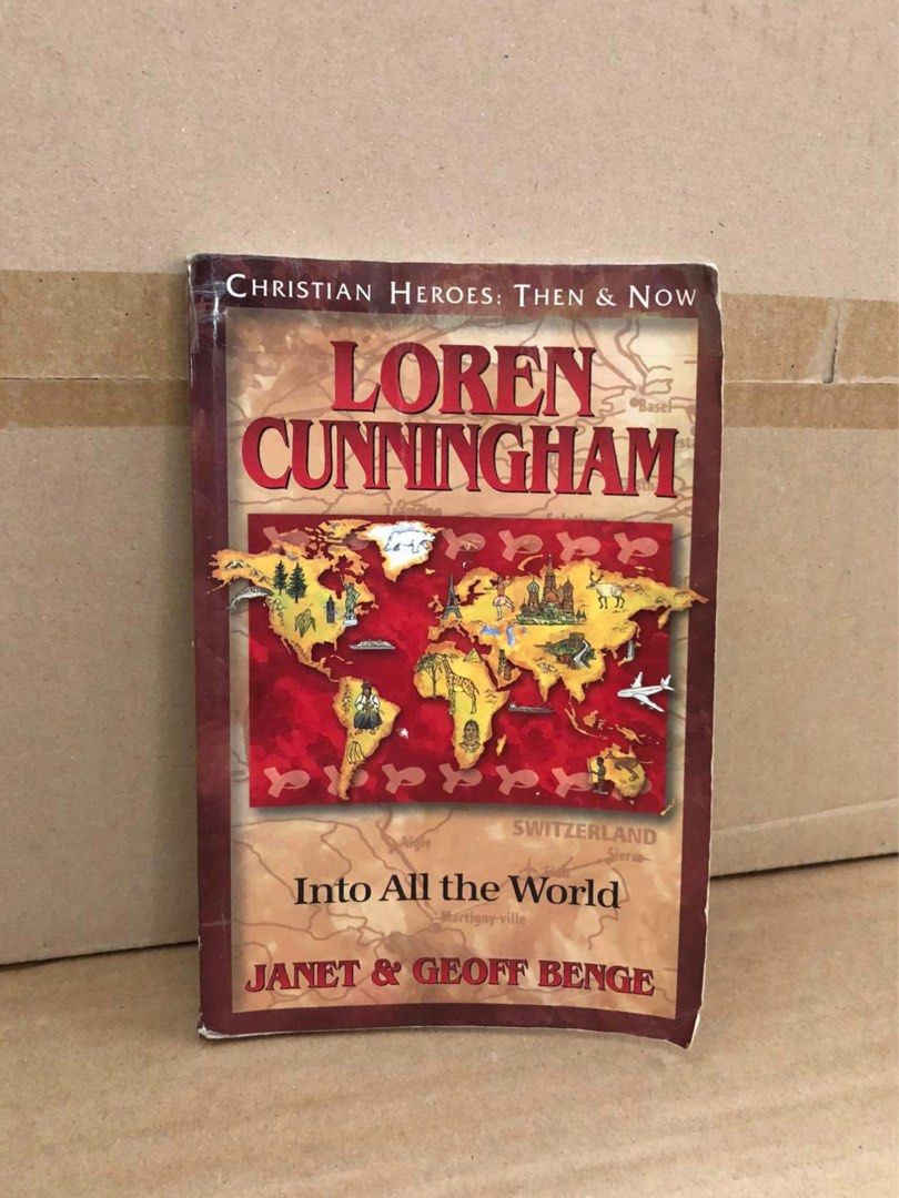 Loren Cunningham Into The World Christian Heroes Then and Now Christian ...