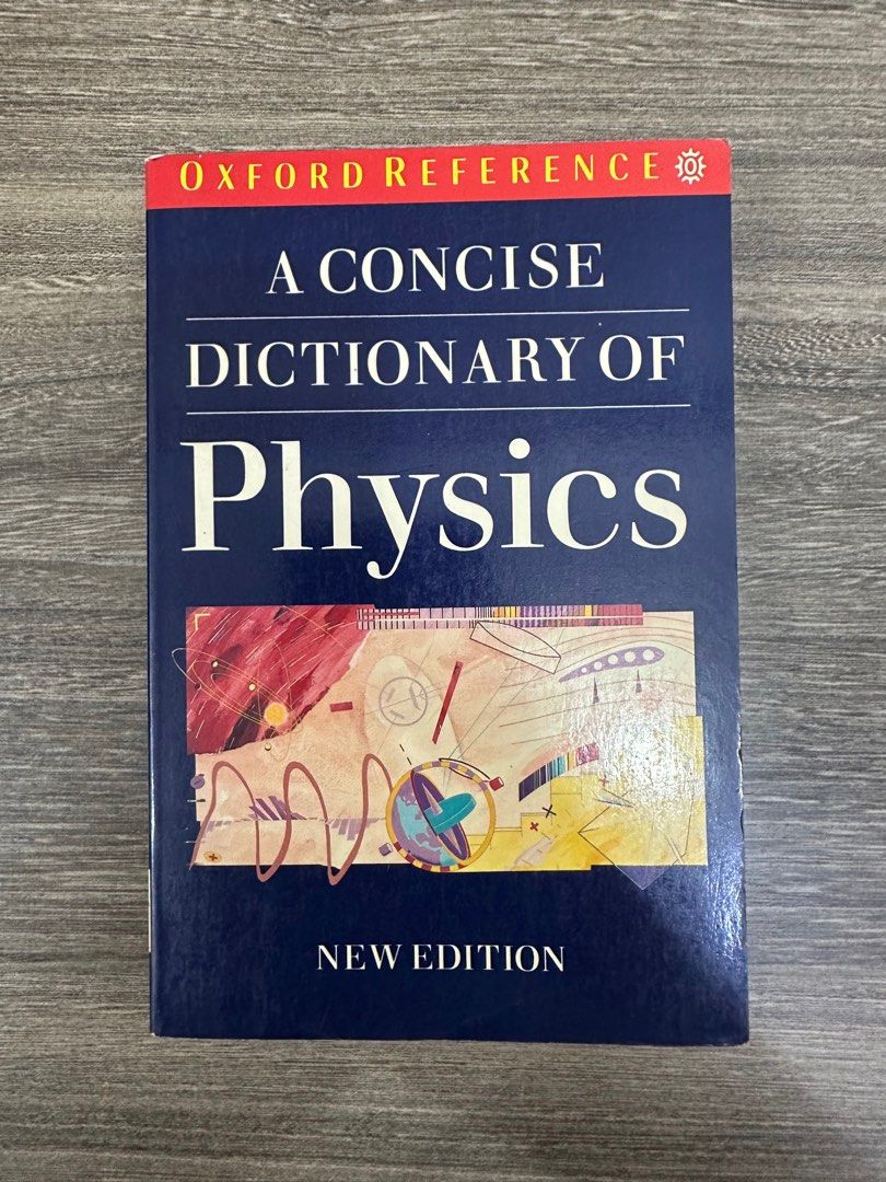 Oxford Reference - A Concise Dictionary of Physics (New Edition ...