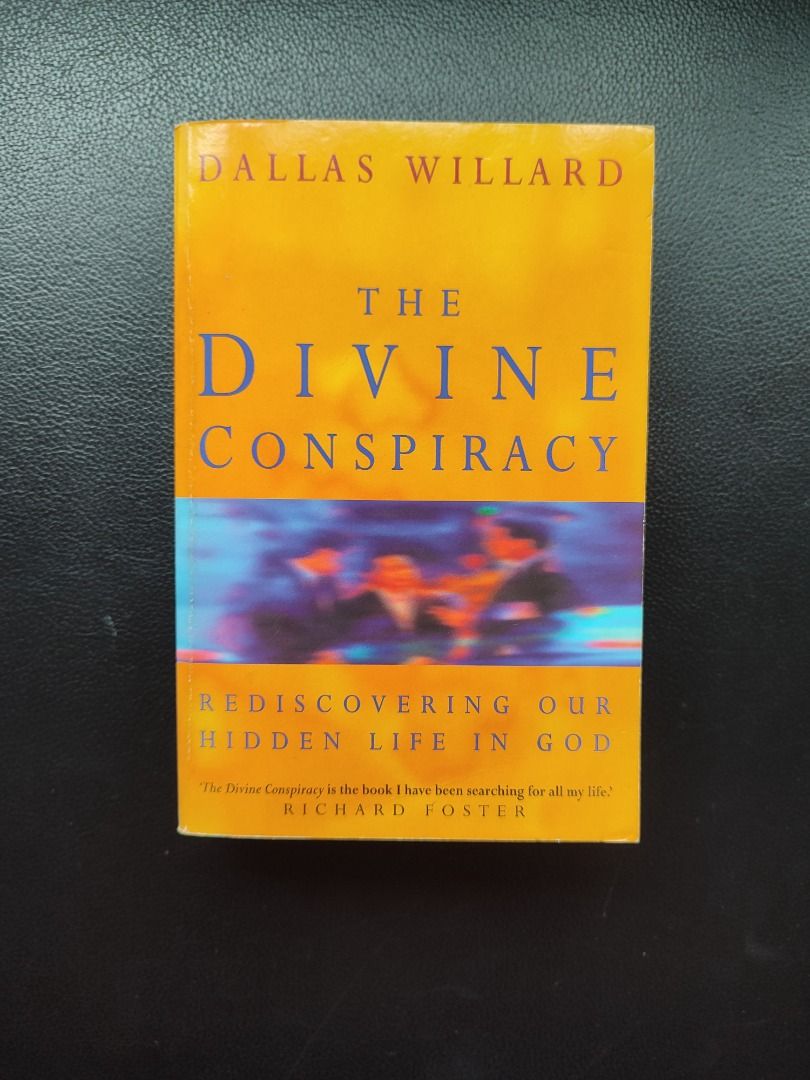The Divine Conspiracy by Dallas Willard (Christian Books), Hobbies ...