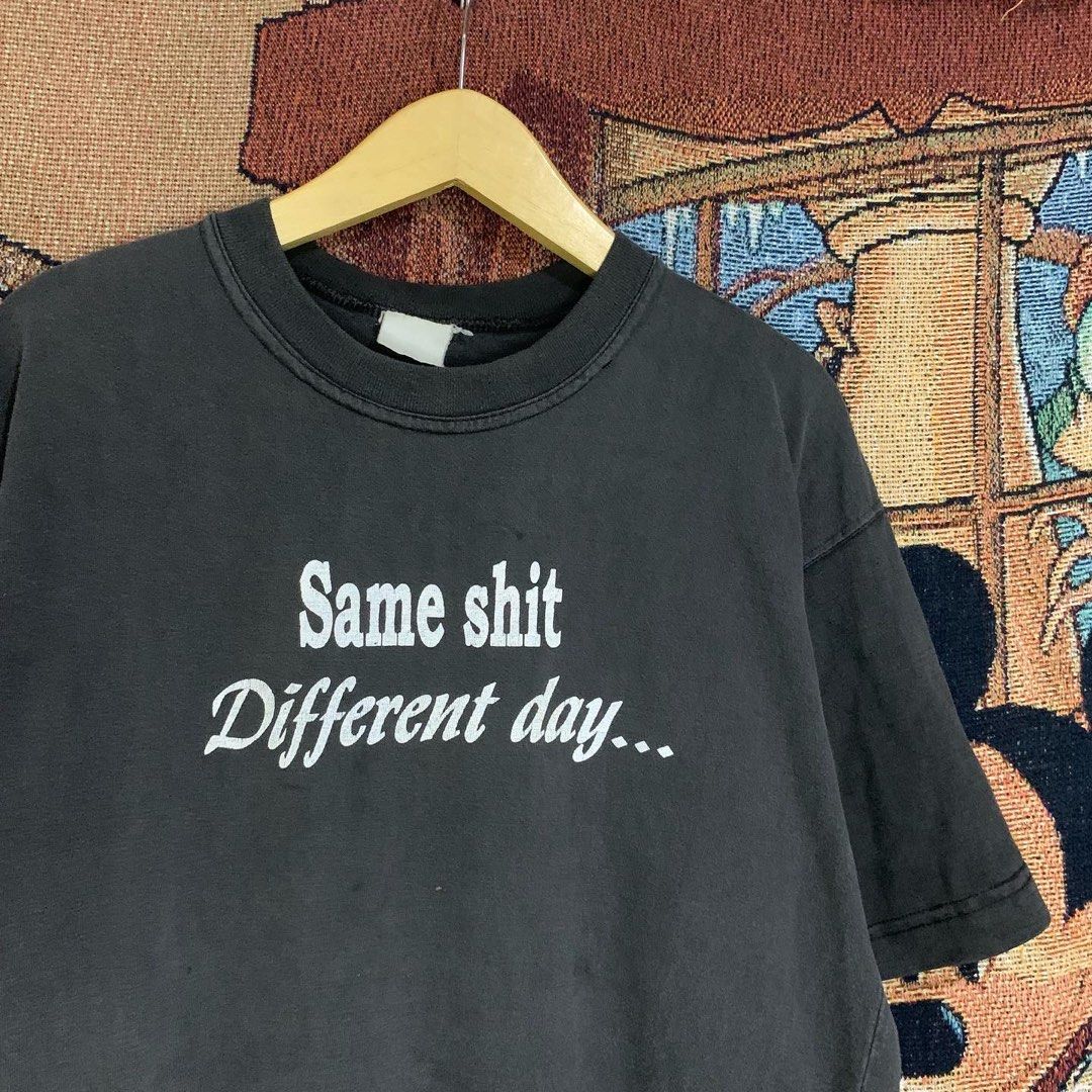 VINTAGE SAME SHIT DIFFERENT DAY, Fesyen Pria, Pakaian , Atasan di Carousell