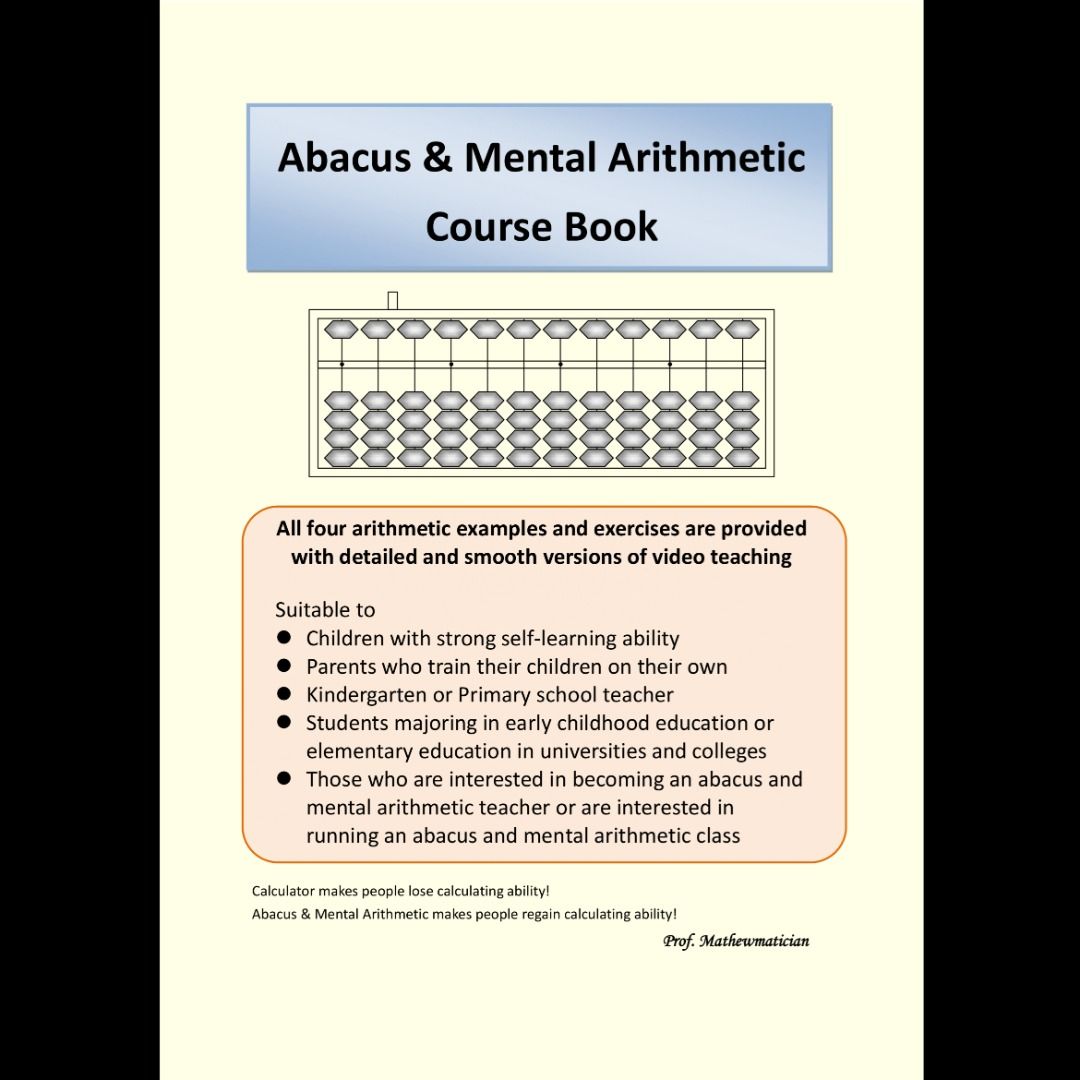 Abacus & Mental Arithmetic Course Book (Mathewmatician), 興趣及遊戲, 書本 & 文具, 教科書 - Carousell