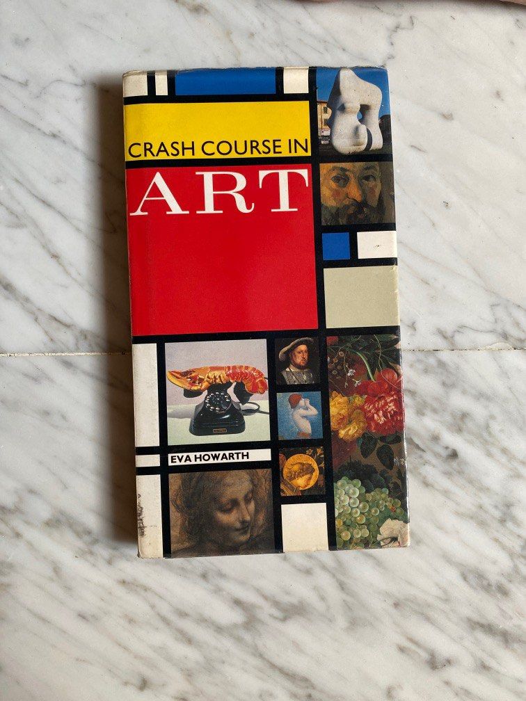Crash Course in Art Eva Howarth, Everything Else on Carousell