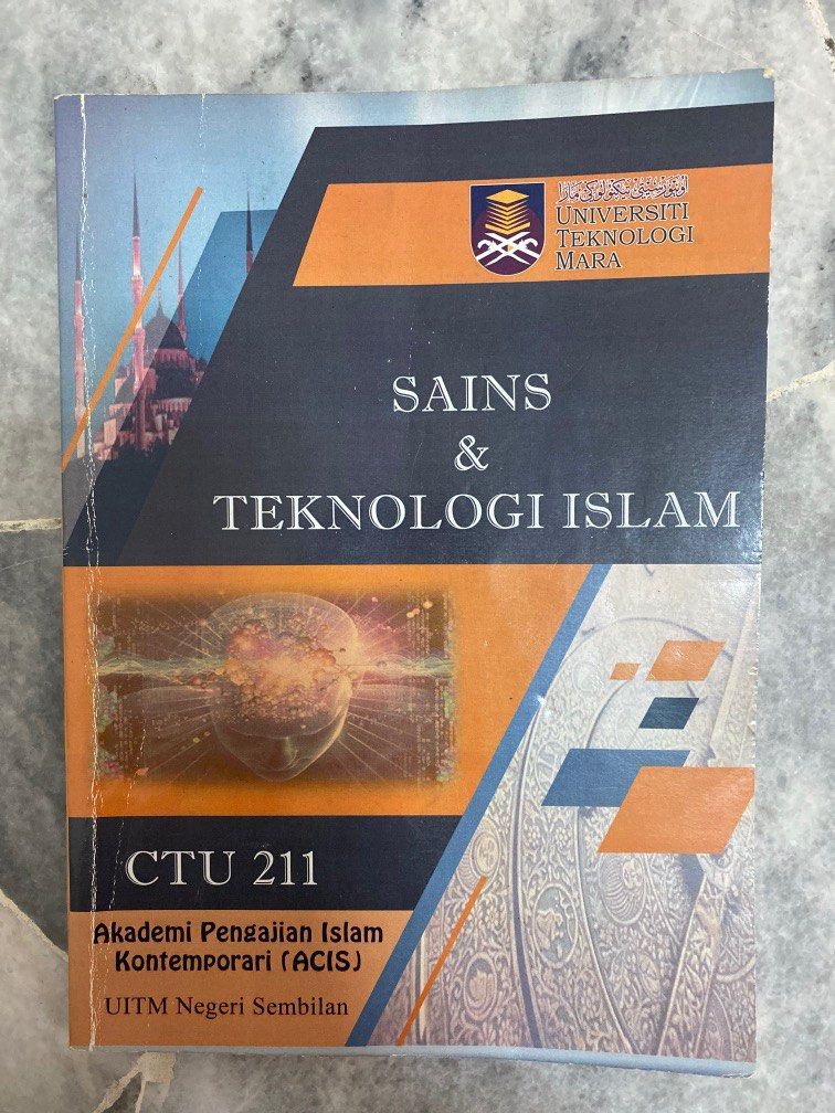 CTU 211 Sains & Teknologi Islam Uitm, Hobbies & Toys, Books & Magazines, Textbooks on Carousell