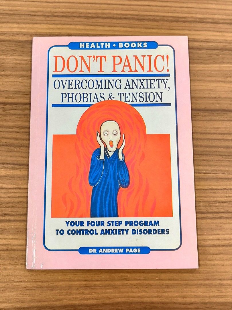 Don't Panic Overcoming Anxiety Phobias Tension Health Book By Dr Andrew ...