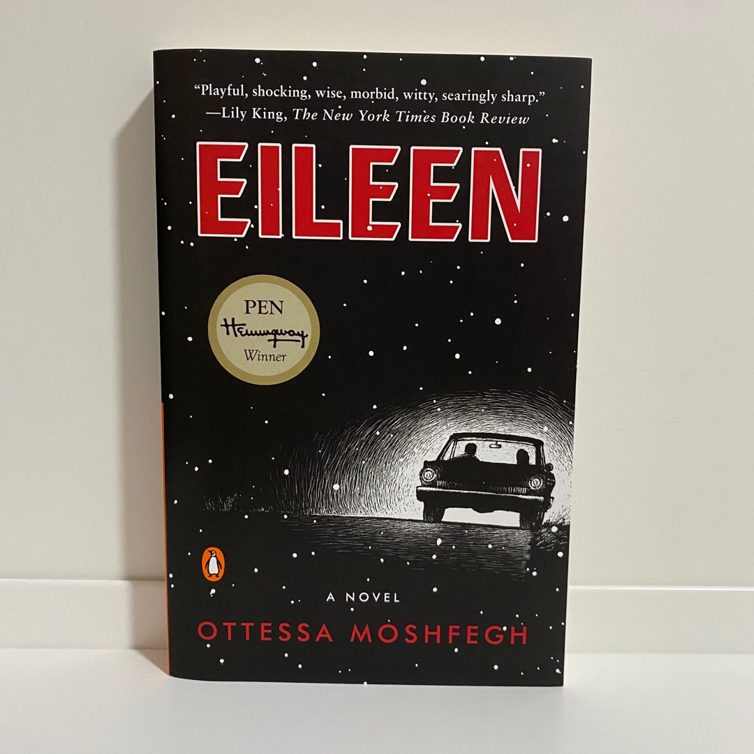 eileen by otessa moshfegh | literary mystery thriller fiction book ...
