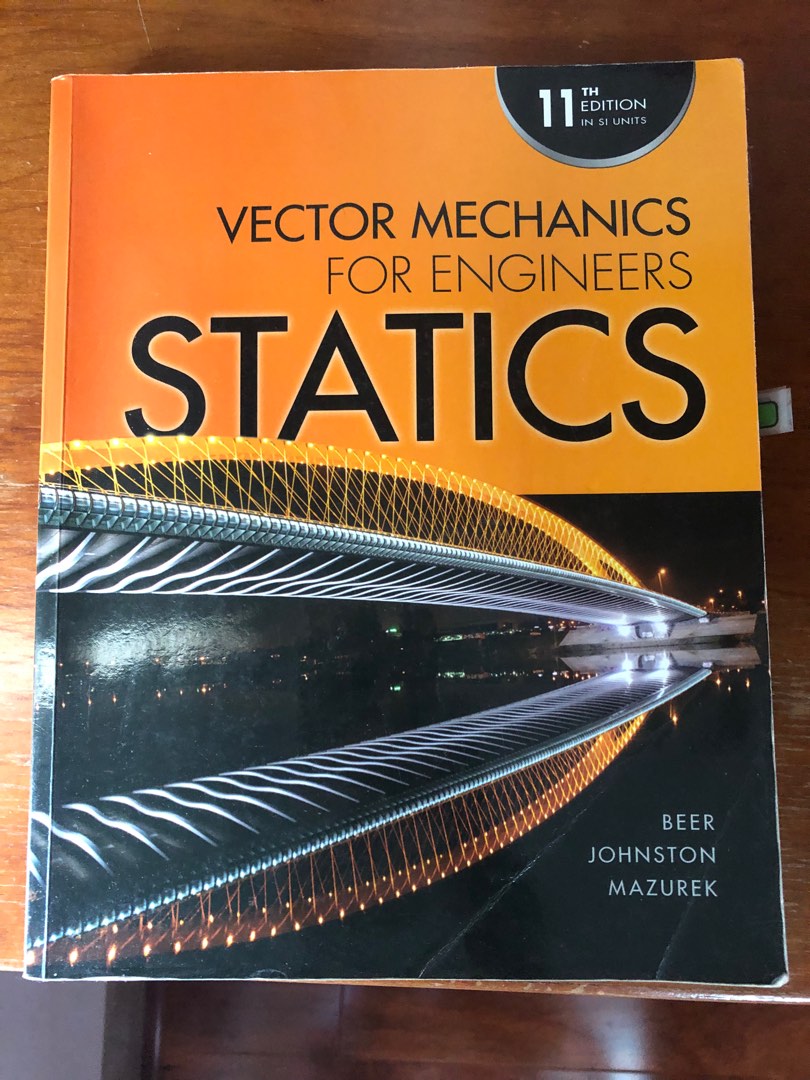 機械系用書 Vector mechanics for engineering statics 11e SI 靜力學, 書籍、休閒與玩具, 書本 ...