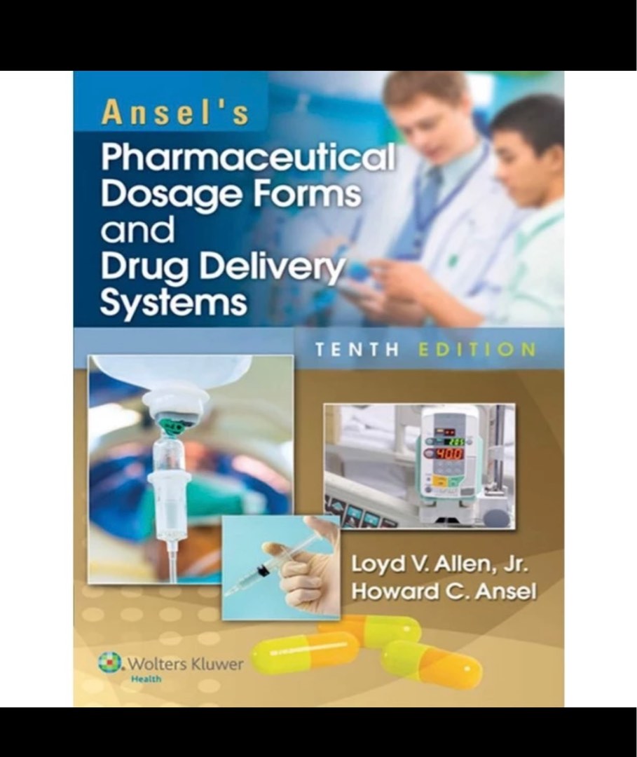 Ansel's Pharmaceutical Dosage Forms and Drug Delivery Systems 10th ...