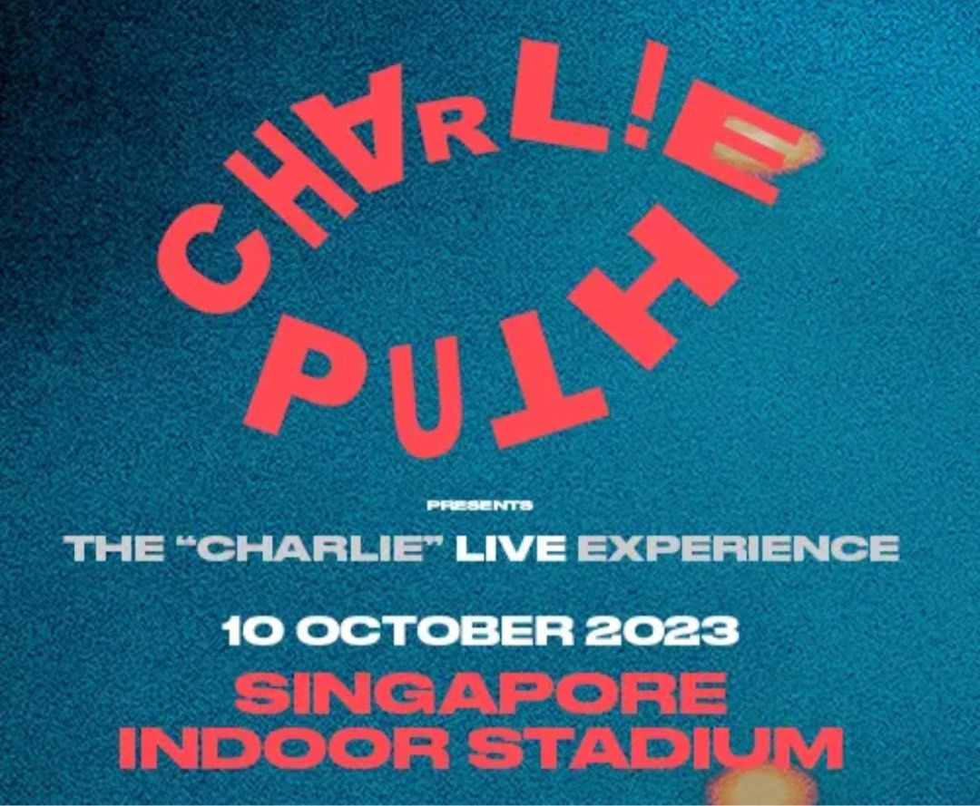Charlie Puth Concert Singapore [Original price] 2x Cat 2 tickets ...
