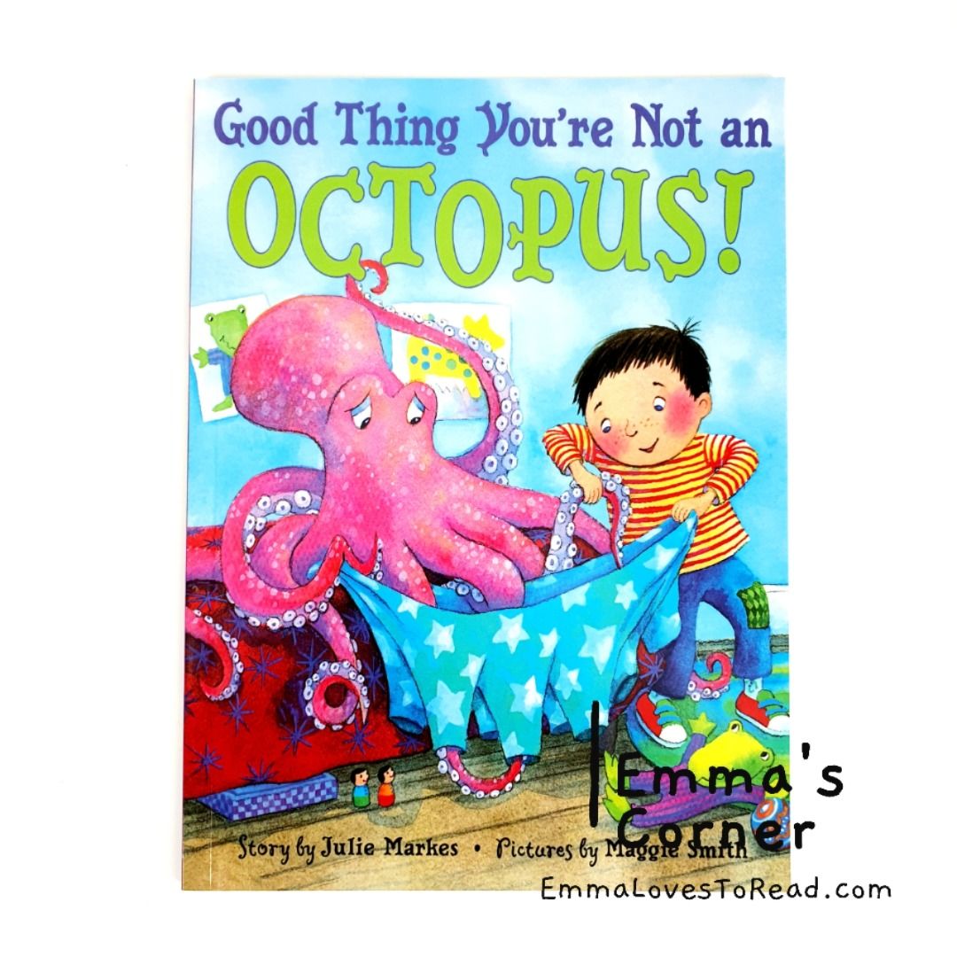 Good Thing You're Not an Octopus! by Julie Markes Children Picture Book ...