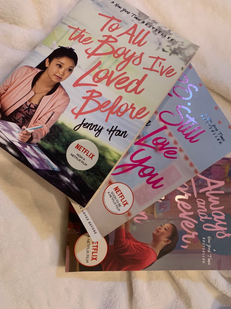 full collection: to all the boys ive loved before; ps i still love you ...
