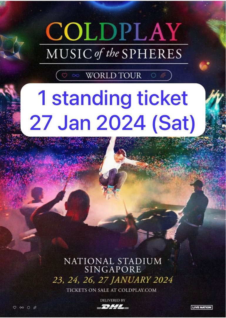 27 Jan Coldplay ticket standing @ national stadium singapore (1 ticket ...