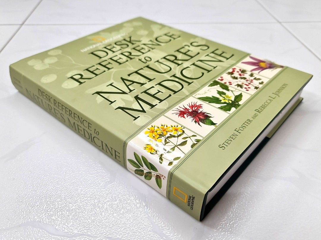 Desk Reference to Nature's Medicine by Steven Foster and Rebecca L ...