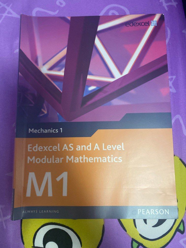 Edexcel AS and A Level Modular Mathematics M1 Mechanics 1, 興趣及遊戲, 書本 & 文具, 教科書 - Carousell