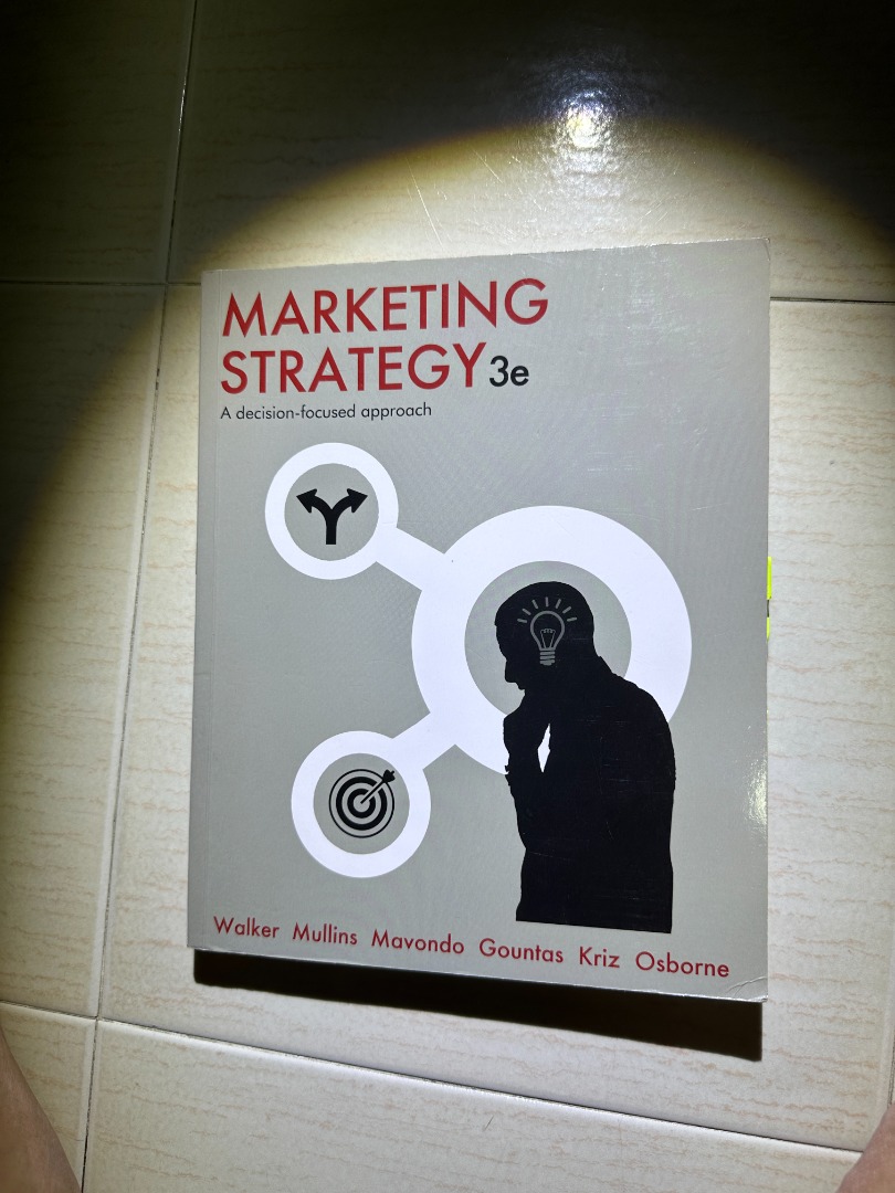 Marketing Strategy: A decision-focused approach 3rd Edition - Walker ...