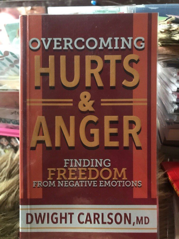 Overcoming Hurts & Anger (Dwight Carlson, MD), Hobbies & Toys, Books ...
