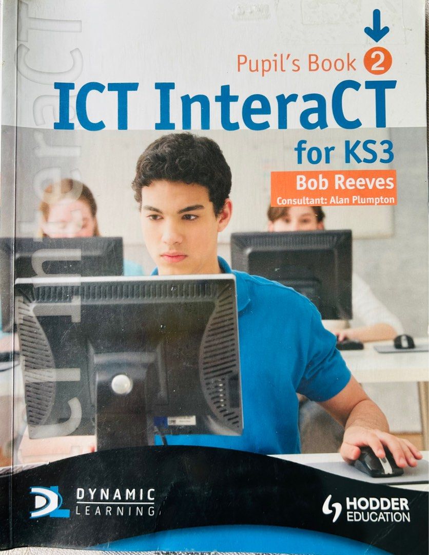 ICT Interact Pupil’s book 2 for KS3 Hodder education , Hobbies & Toys ...