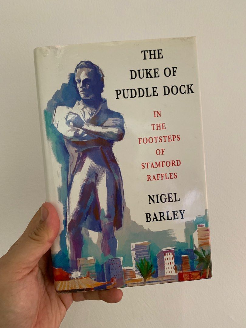 HARDCOVER BOOK: The Duke of Puddle Dock, In the Footsteps of Stamford ...