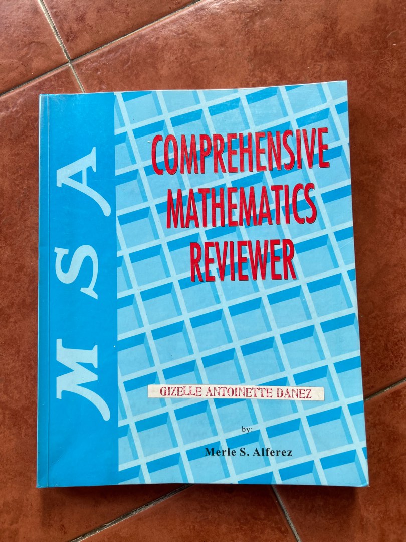 MSA Comprehensive Mathematics Reviewer by Merle Alferez, Hobbies & Toys ...