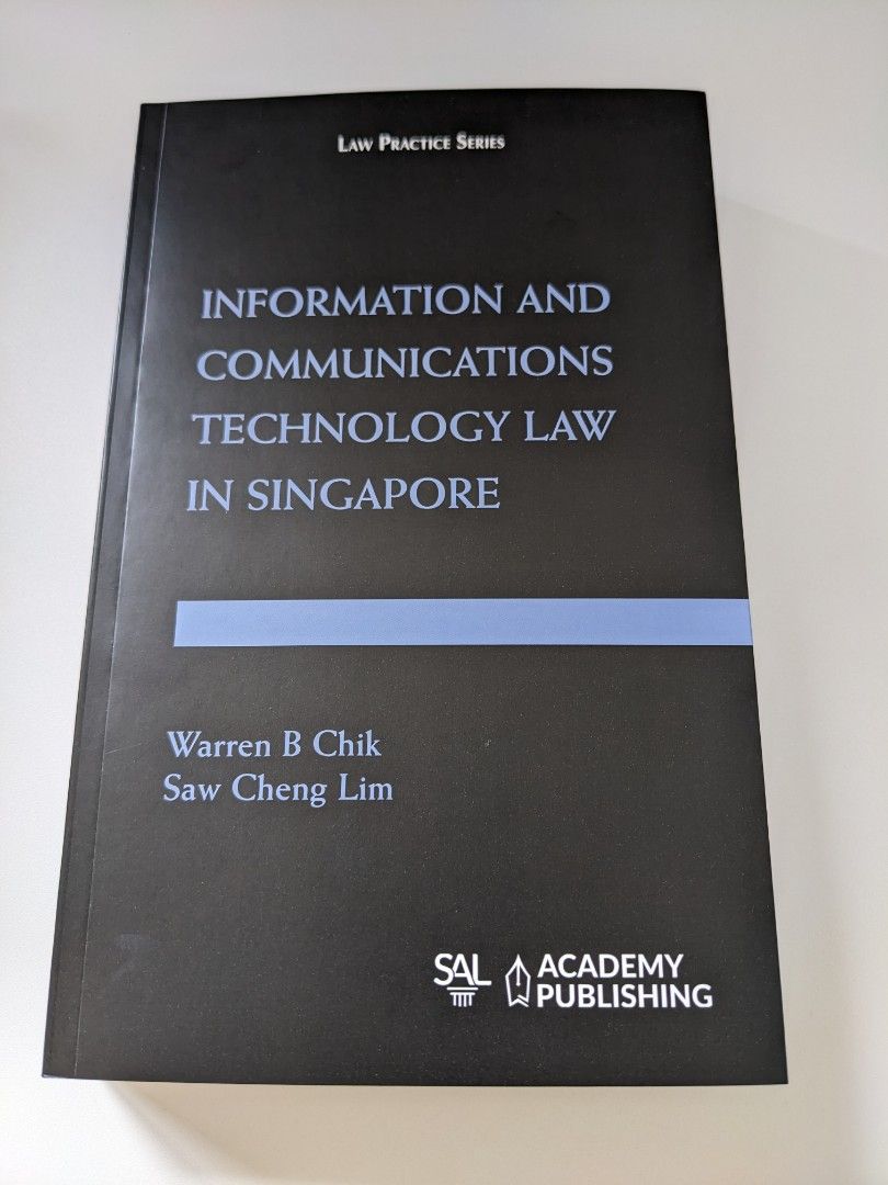 Information and Communications Technology Law in Singapore, Hobbies ...