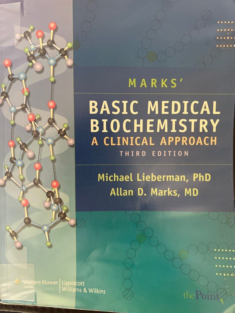 Marks’ Basic Medical Biochemistry: A Clinical Approach Third Edition ...
