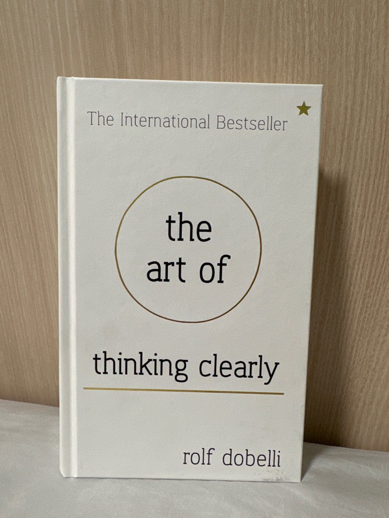 The Art of Thinking Clearly, Hobbies & Toys, Books & Magazines, Fiction ...