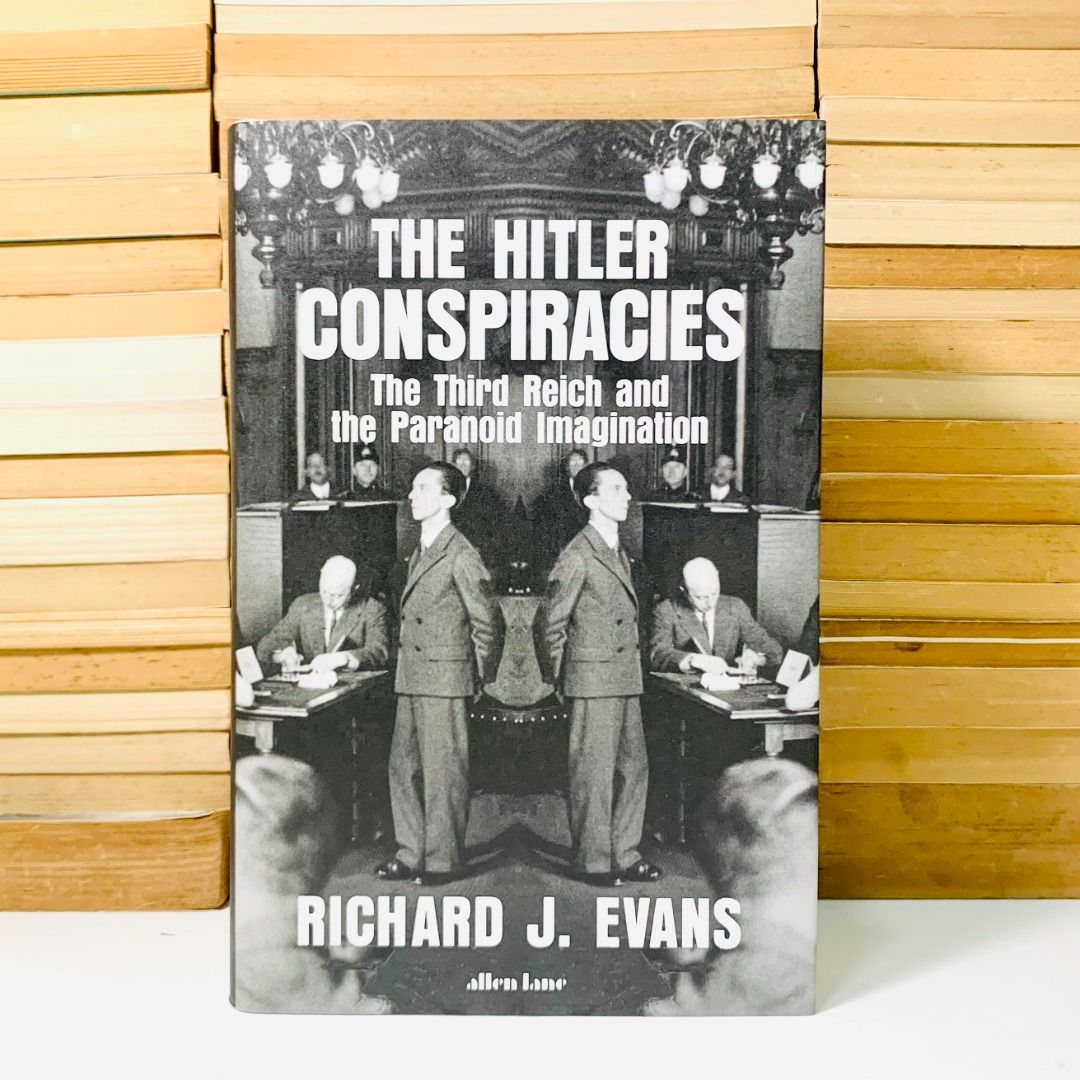 The Hitler Conspiracies : The Third Reich And The Paranoid Imagination ...