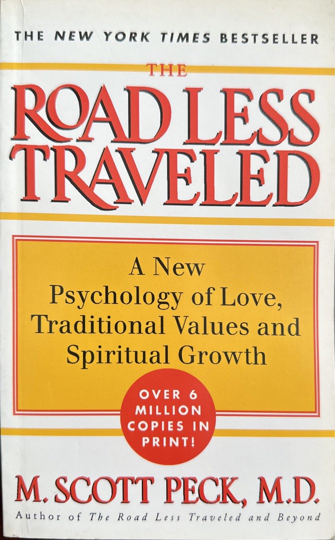 The Road Less Traveled : Timeless Edition: A New Psychology of Love, Traditional Values and ...